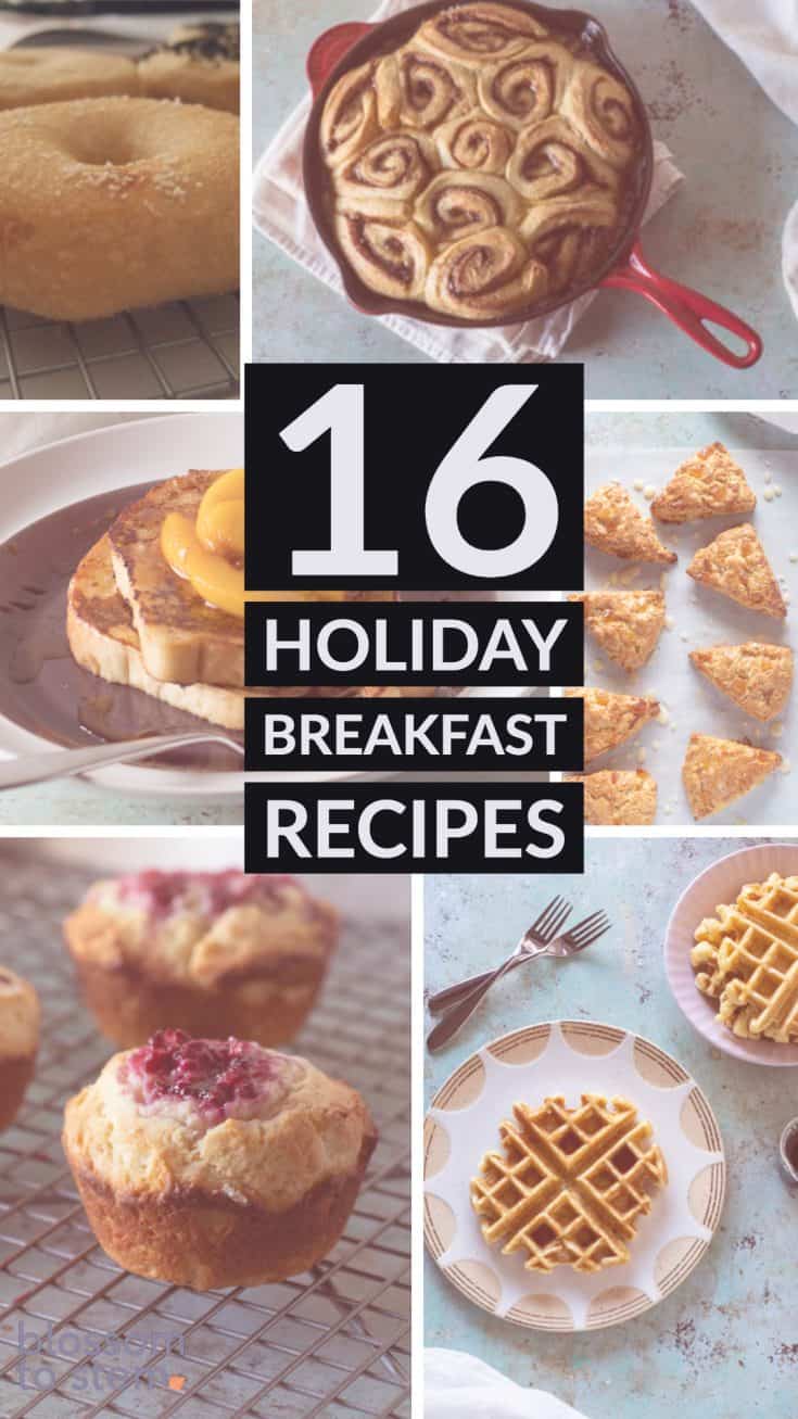 Holiday Breakfast and Brunch Recipes - Blossom to Stem